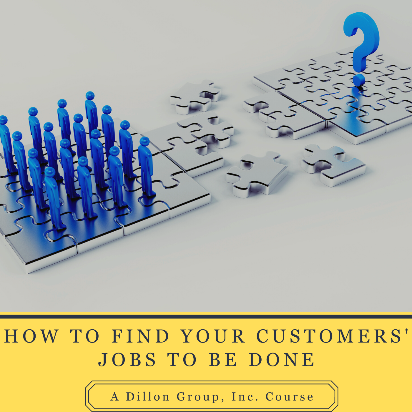 How to Find Your Customers Jobs to be Done - Intellectual Ferret