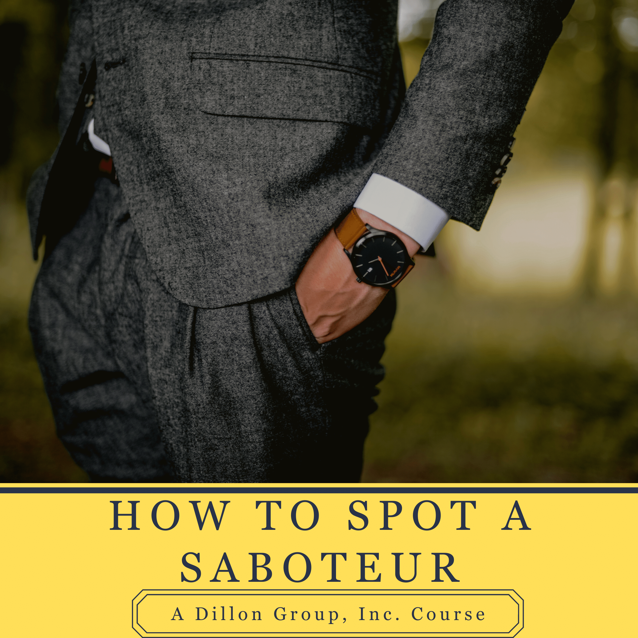 How to Spot a Saboteur - Intellectual Ferret